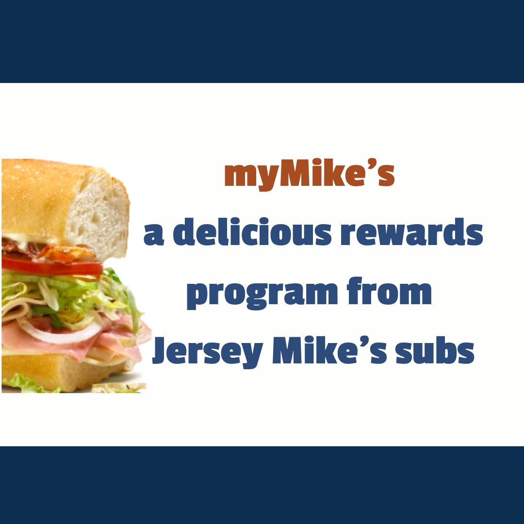 The Ultimate Guide To Jersey Mike's Subs - MyMike's™ program - Loyalty & Reward Co